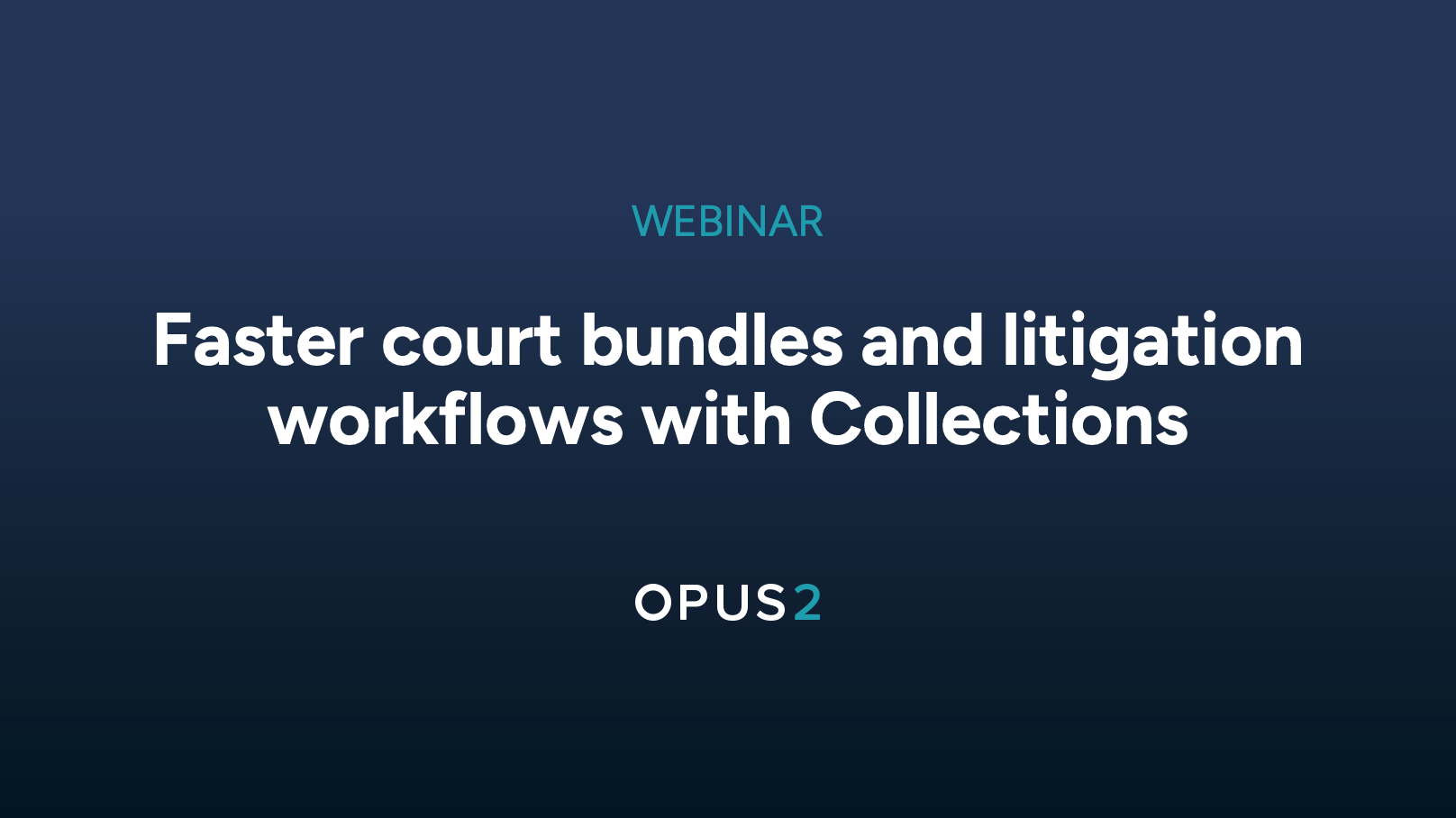 Software for faster court bundles and workflows | Opus 2