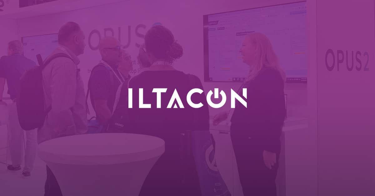 ILTACON 2024 insights: Top six session summaries | Opus 2