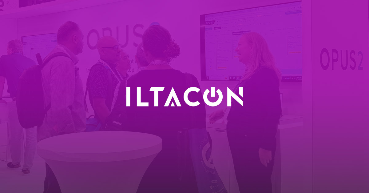 ILTACON 2025 - Connect with Opus 2